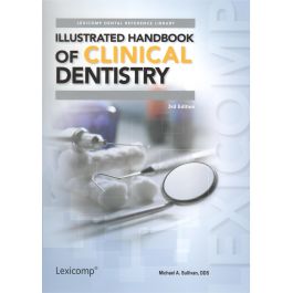 Illustrated Handbook of Clinical Dentistry, 3rd Edition