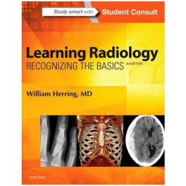 Learning Radiology: Recognizing the Basics, 3rd Edition