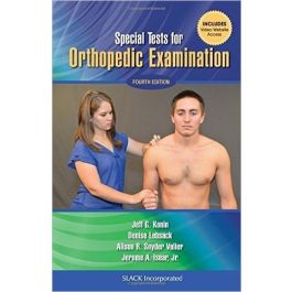 Special Tests for Orthopedic Examination, 4th Edition