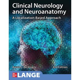 Clinical Neurology and Neuroanatomy: A Localization-Based Approach ...