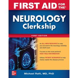 First Aid for the Neurology Clerkship: Michael, Rafii: 9781264278848 ...