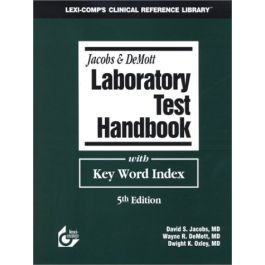 Jacobs & DeMott Laboratory Test Handbook with Key Word Index ...